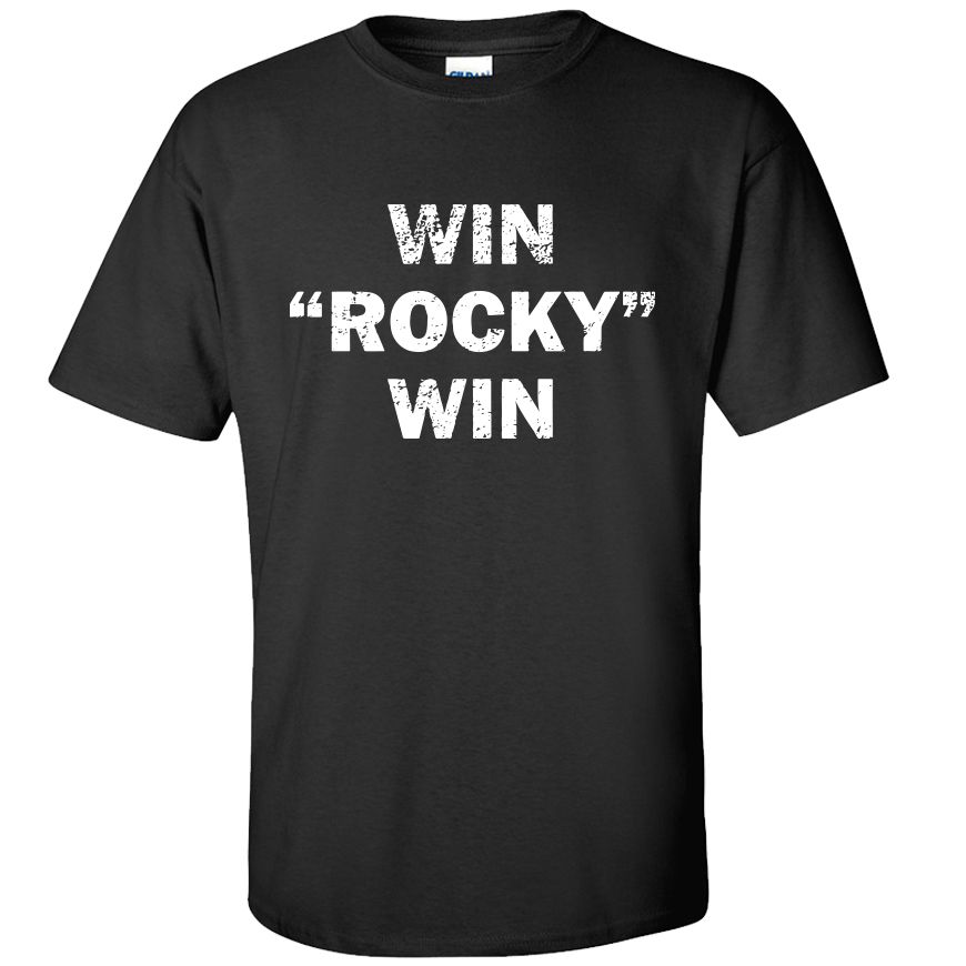 Win Rocky Win T-Shirt - Fresh Prints | Specialising in Design, Print ...